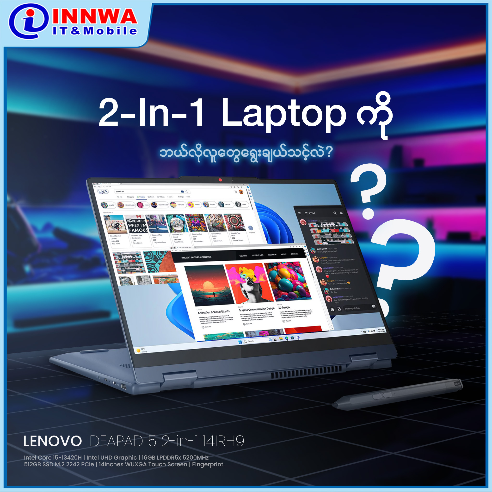 INNWA IT & MOBILE - Smartကျကျ Work and Study လုပ်ချင်တဲ့သူတွေအတွက ...